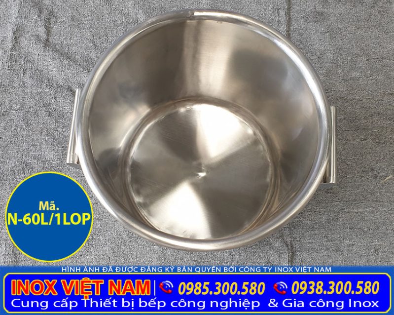 Nồi Inox 304 Công Nghiệp 60L 1 Lớp N-60L/1LOP - Inox Việt Nam